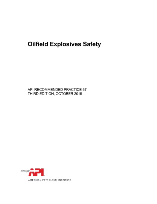 API RP 67 Third Edition PDF_Oilfield Explosives Safety